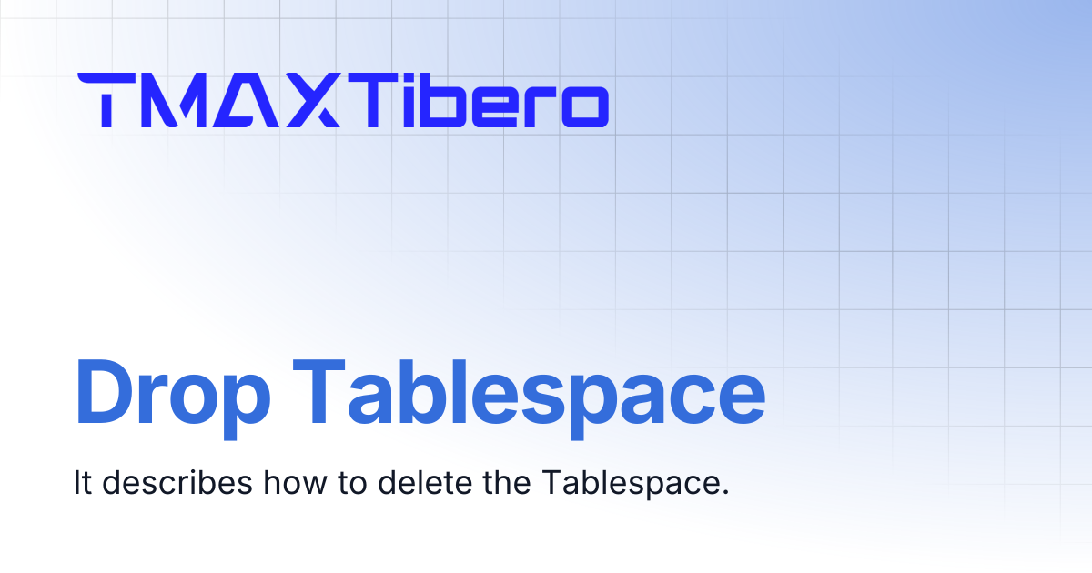 Drop Tablespace | En_Tiberostudio Manual