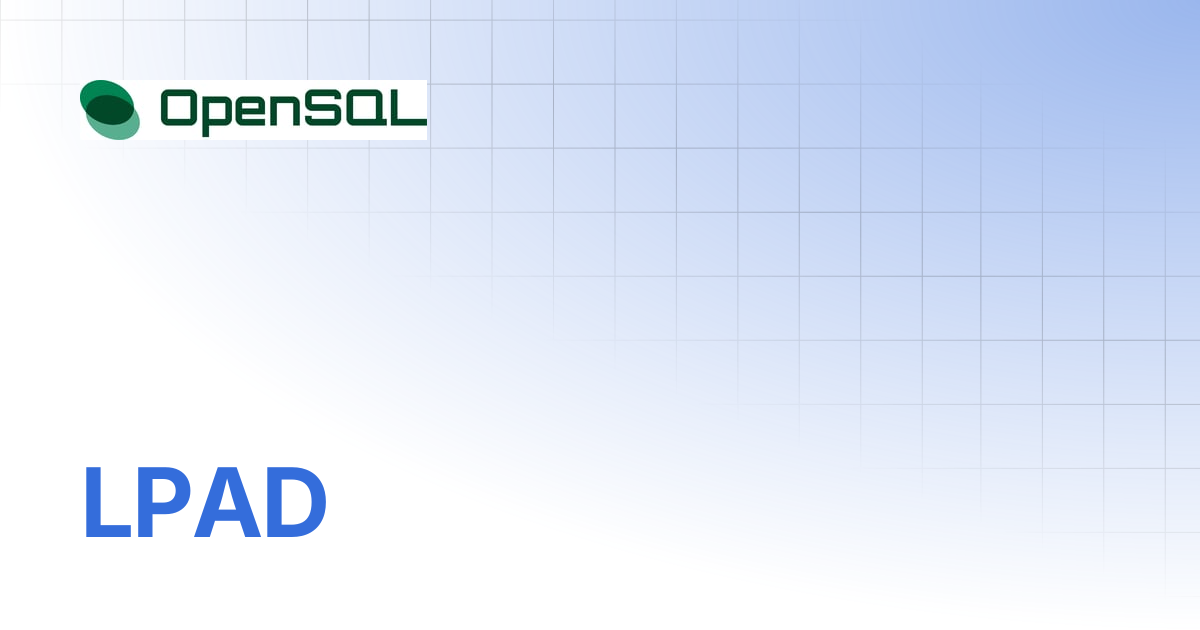 LPAD | En_Tmax OpenSQL Manual