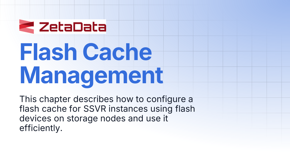 Flash Cache Management | En_Zetadata Manual